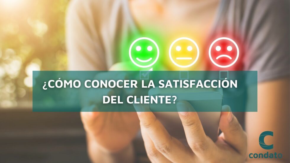 ¿CÓMO CONOCER LAS OPINIONES DE LOS CLIENTES? - Condato